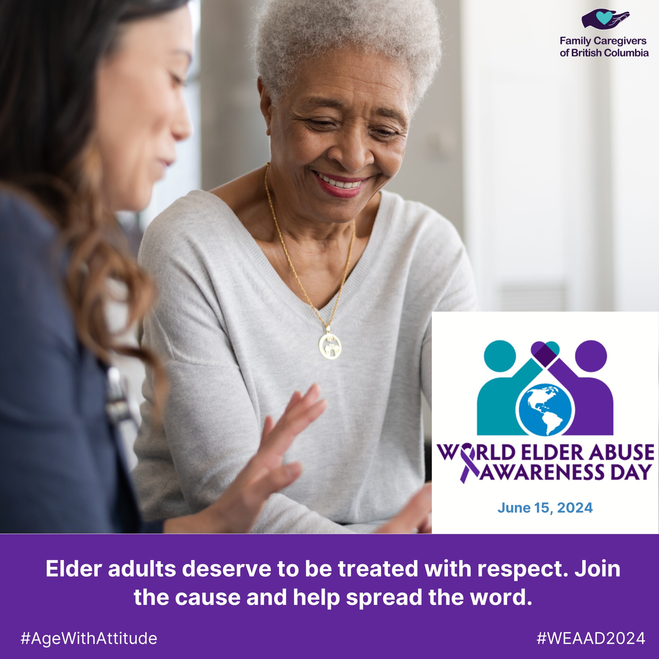 World Elder Abuse Awareness Day (WEAAD) - June 15, 2024 - Family ...